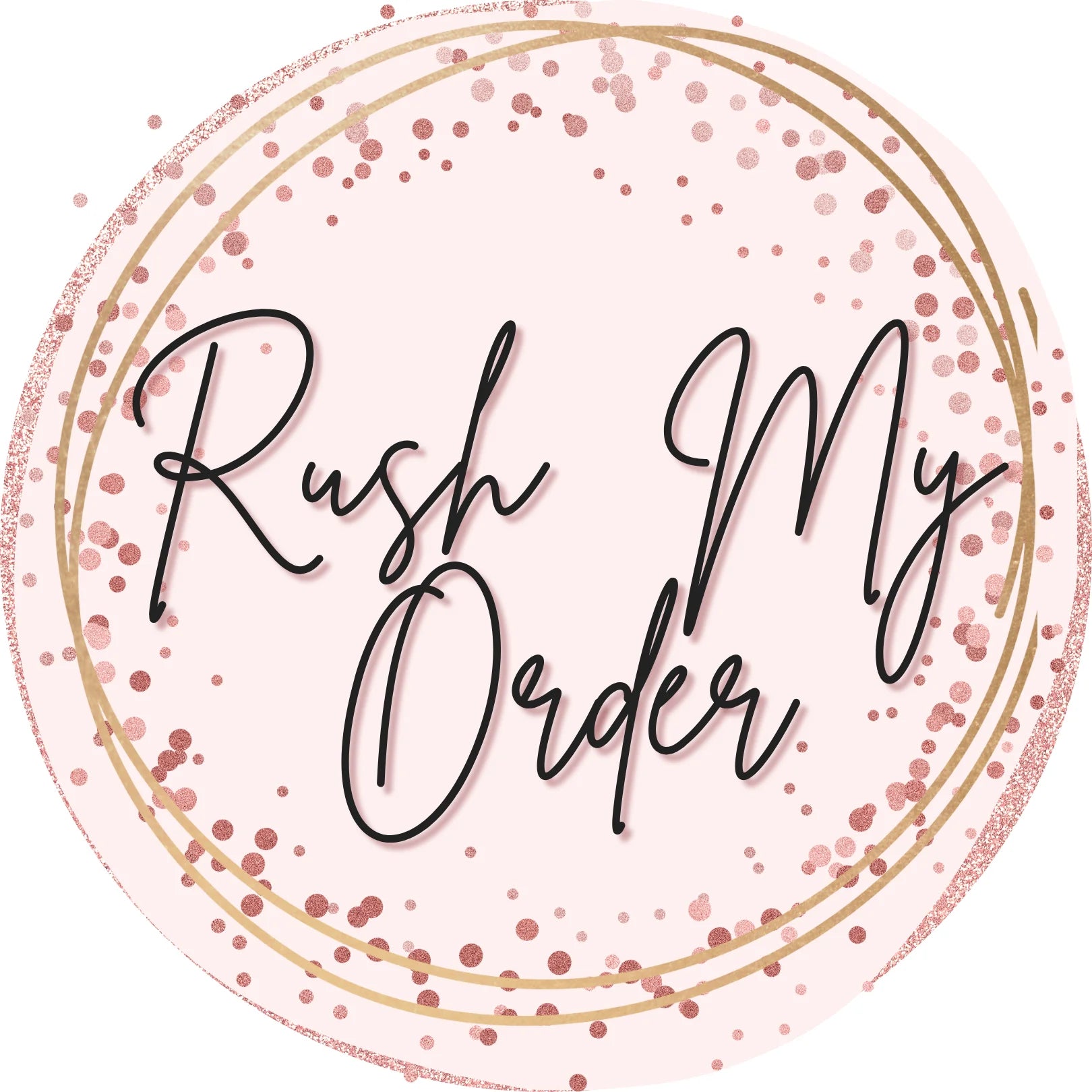 RUSH MY ORDER – Kaotic Kreations